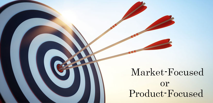 Are you a market-focused or product-focused business? » The Thrive