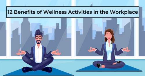 12 Benefits of Wellness Activities in the Workplace | TheThrive.in