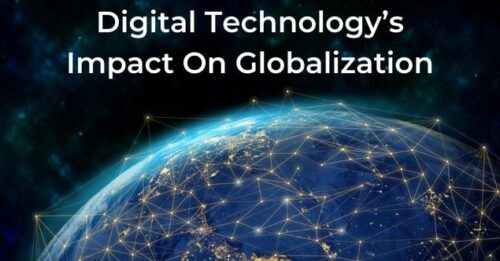 Digital Technology's Impact On Globalization | TheThrive.in